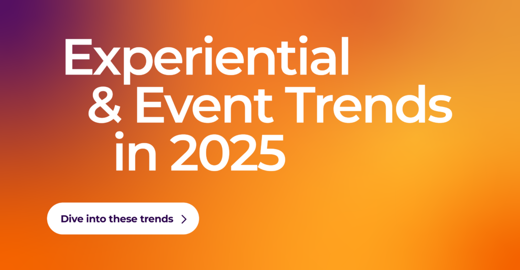 Experiential & Event Trends in 2025 - Emota